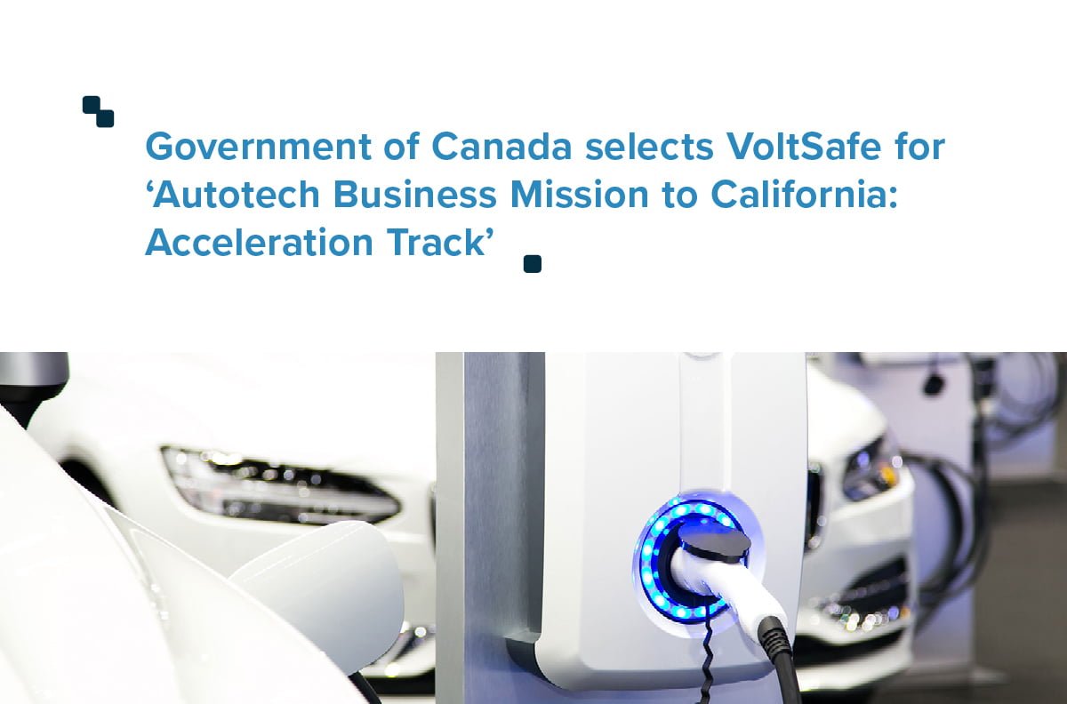 Government of Canada Selects VoltSafe for ‘Autotech Business Mission to ...